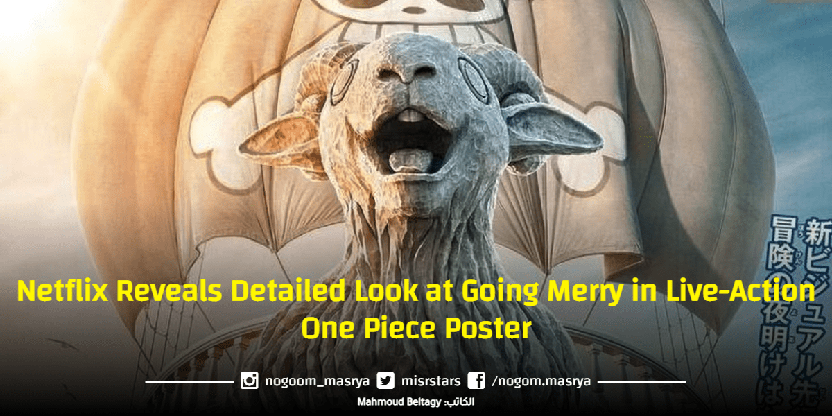 Netflix Reveals Detailed Look At Going Merry In Live-Action One Piece ...