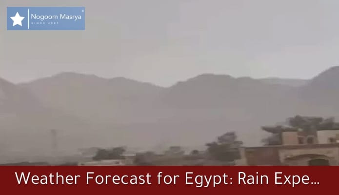 Weather Forecast For Egypt: Rain Expected On Northern Coasts - Nogoom ...